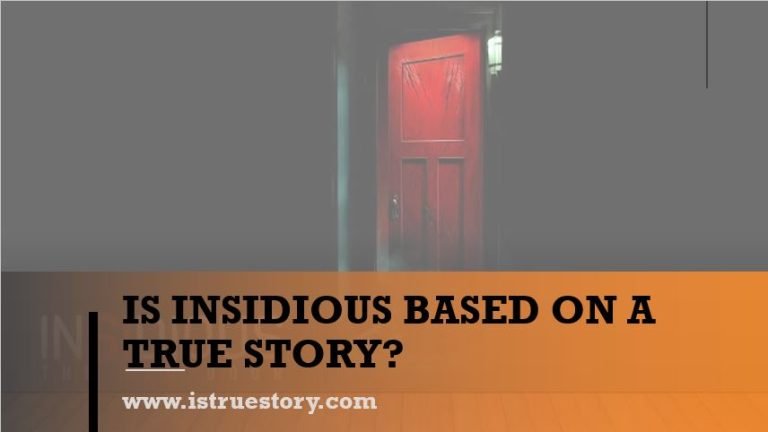 Is Insidious Based On A True Story? Real Facts Explained