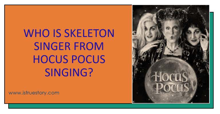 Who is Skeleton Singer From Hocus Pocus Singing? The Mystery Facts - Is ...