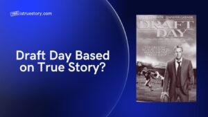 Draft Day Based On True Story? NFL Drama, Picks & Realism