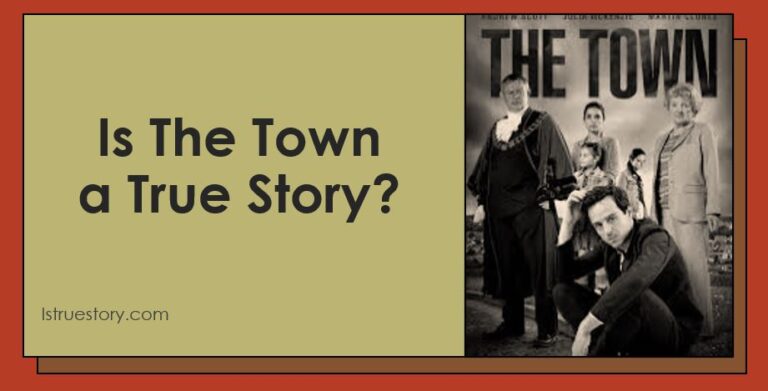 Is The Town A True Story? Plot, Cast, Netflix & More