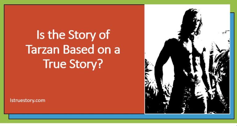 Is the Story of Tarzan Based on a True Story? Movie Insights - Is True ...