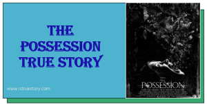 Is The Possession True Story? Real Dybbuk Box and Movie Plot Explained ...