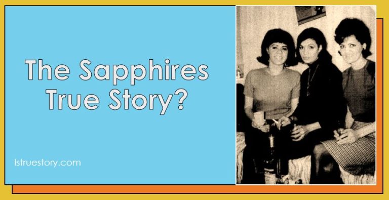 The Sapphires True Story: Real Events, Legacy, And Music