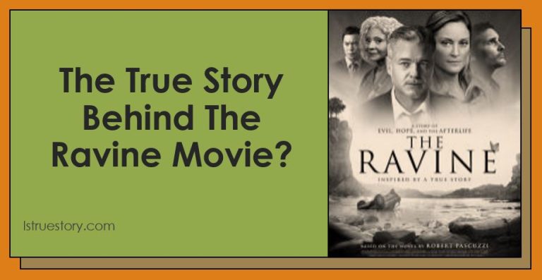The True Story Behind The Ravine Movie: Cast, Ending, Message - Is True ...
