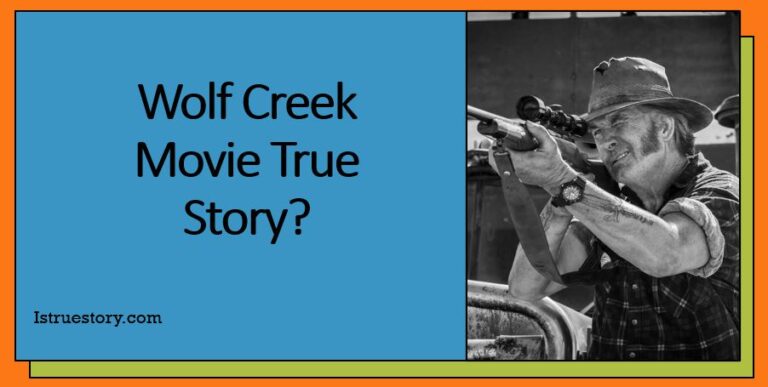 Wolf Creek Movie True Story: Fact Or Fiction Behind The Horror