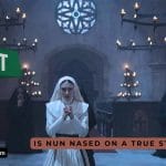 Is The Nun Based on a True Story? The Reality Behind the Chilling Tale ...