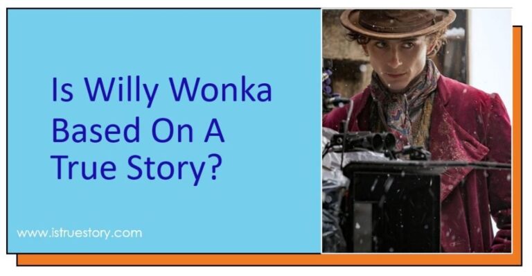 Is Willy Wonka Based On A True Story? Chocolate-Covered Truth